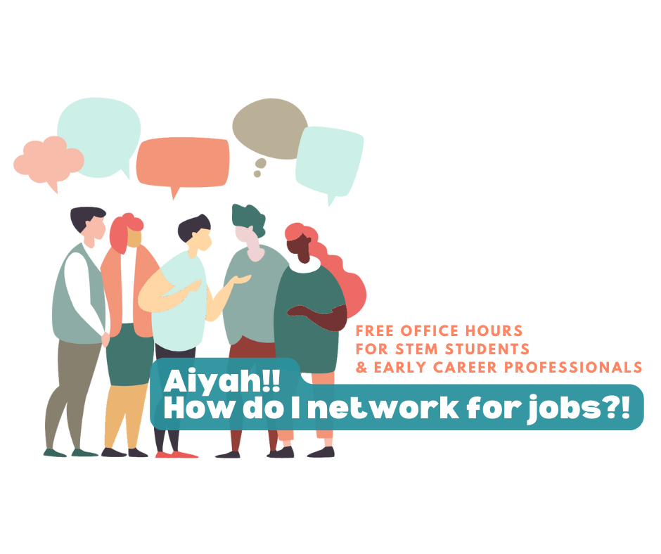 Aiyah! How do I network for jobs?! Webinar + Live Q&A