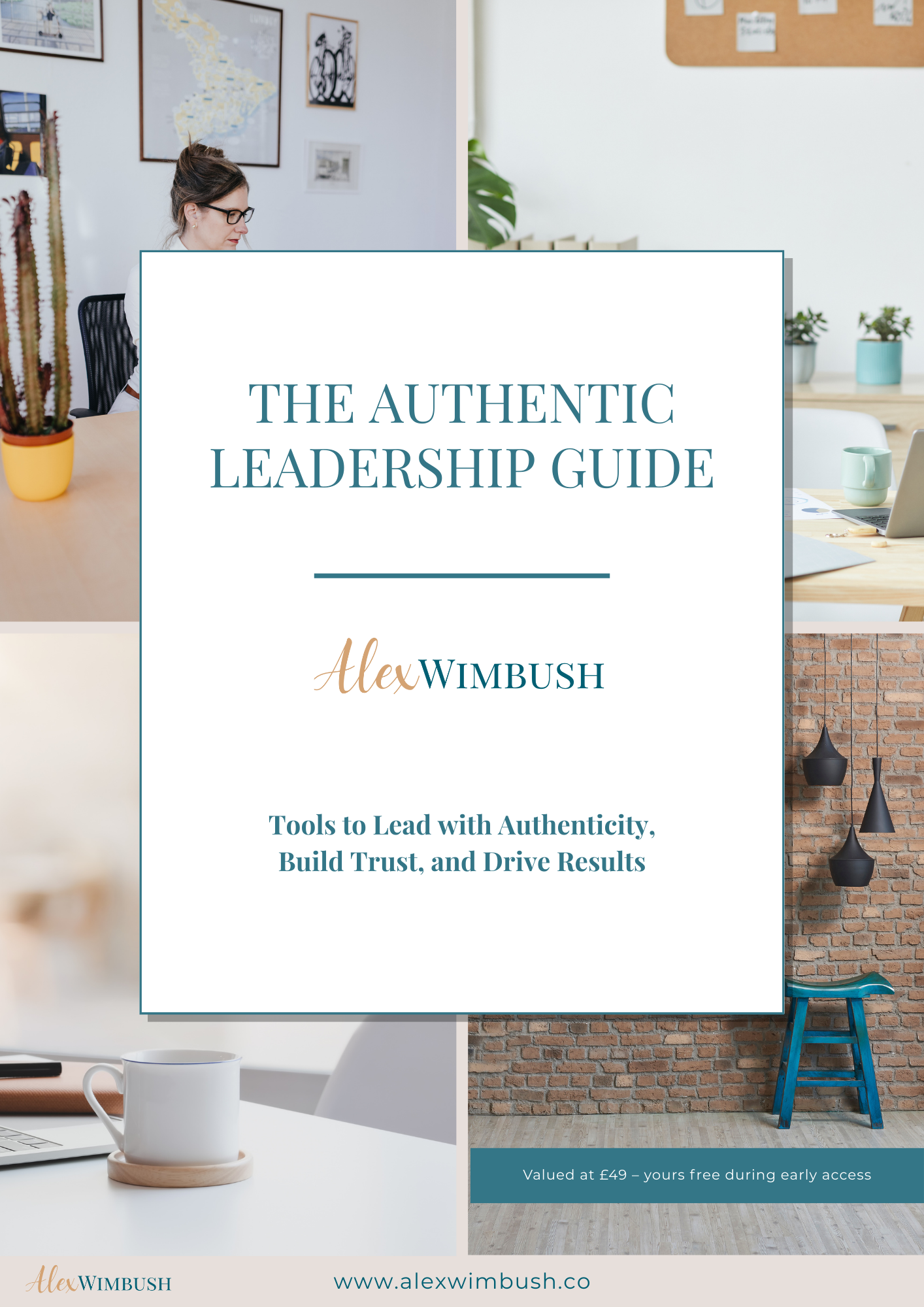Free Authentic Leadership Guide | Alex Wimbush Coaching