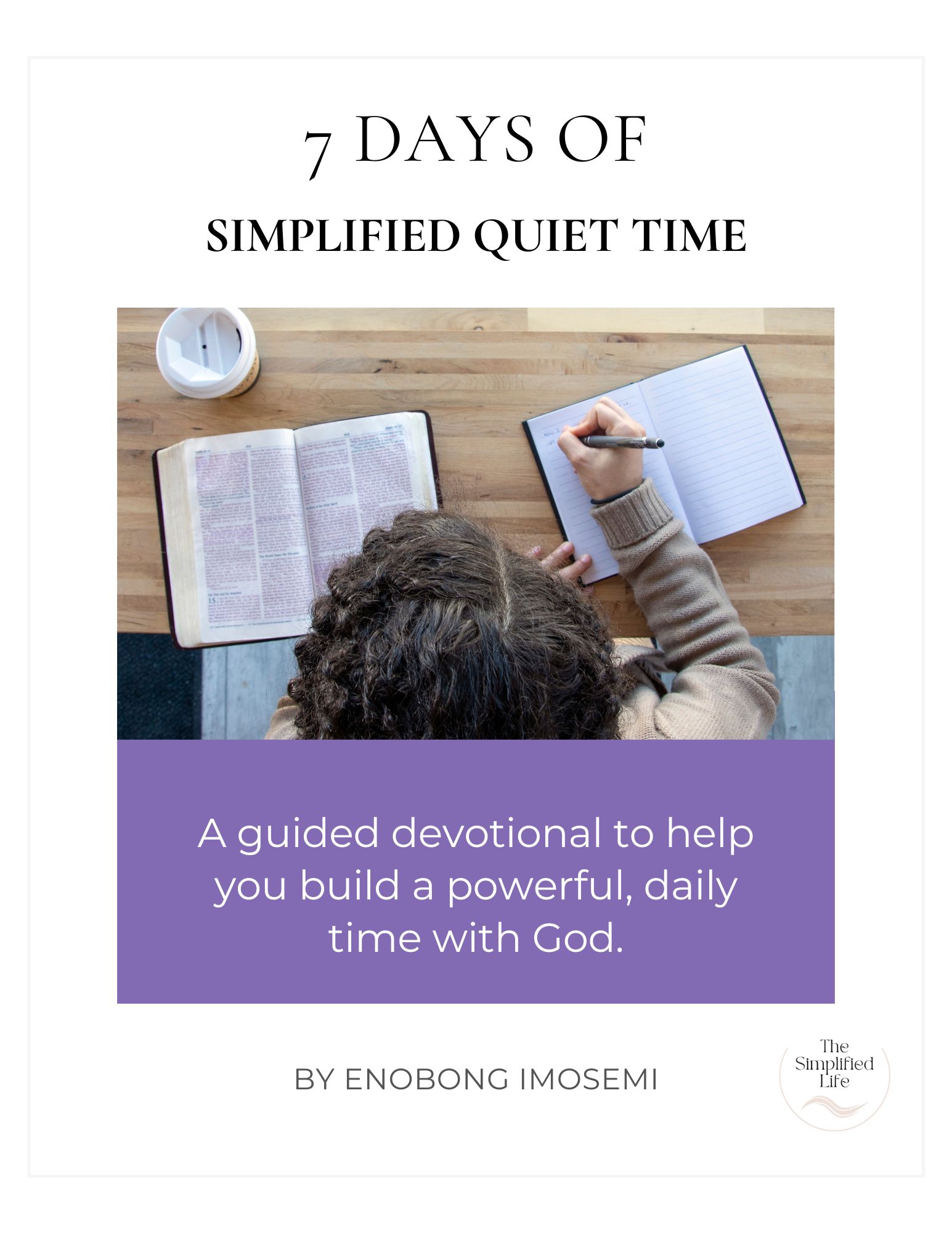 7 Day Guided Free Devotional for Quiet Time