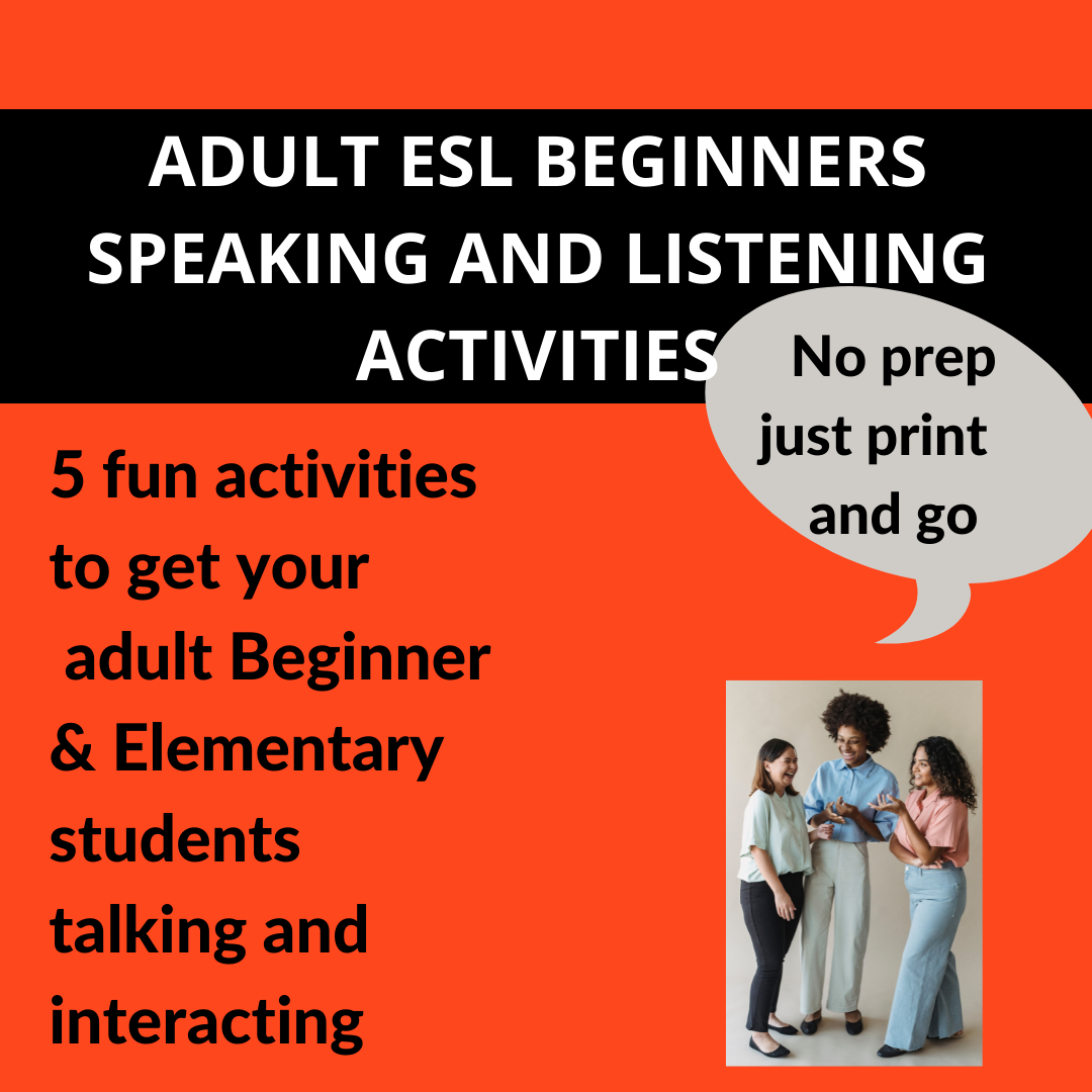 Speaking and Listening Activities for Adult ESL Students