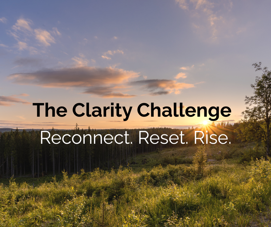 The One-Month Clarity Challenge to Get Unstuck