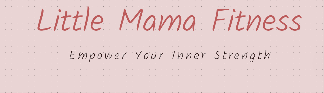 Little Mama Fitness