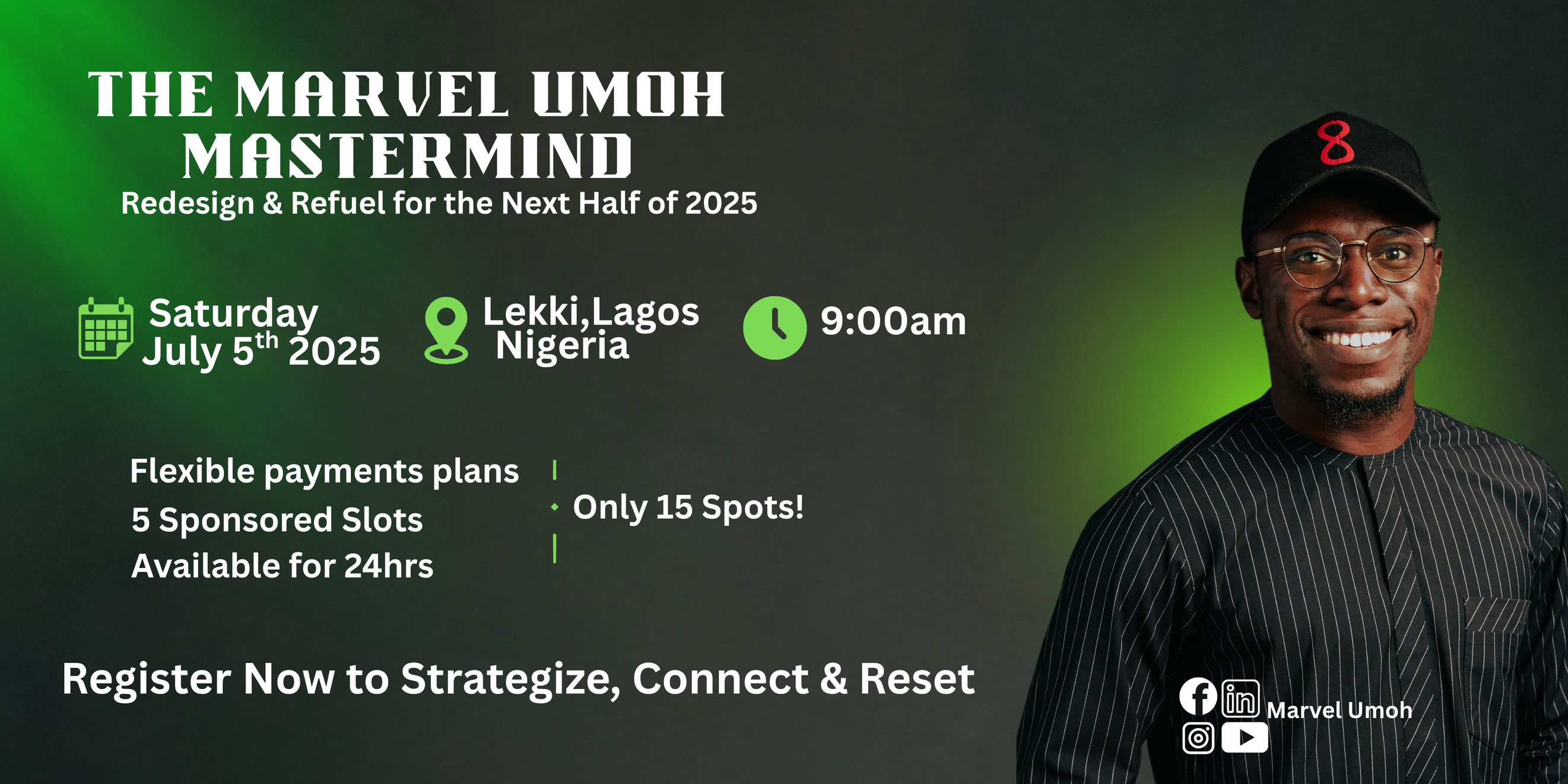 The Marvel Umoh Mastermind– July 2025, Lagos