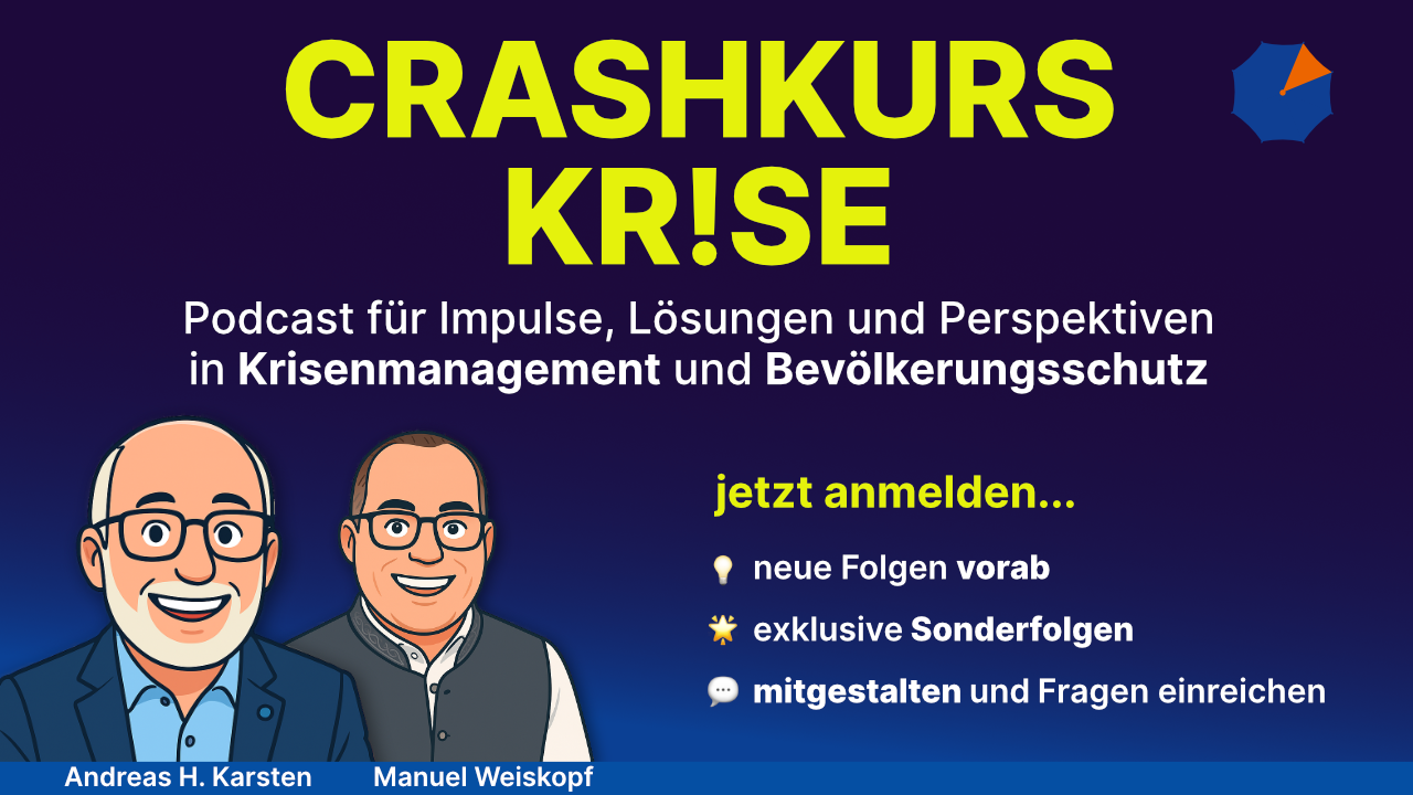 Der Podcast für Krisenmanagement und Bevölkerungsschutz