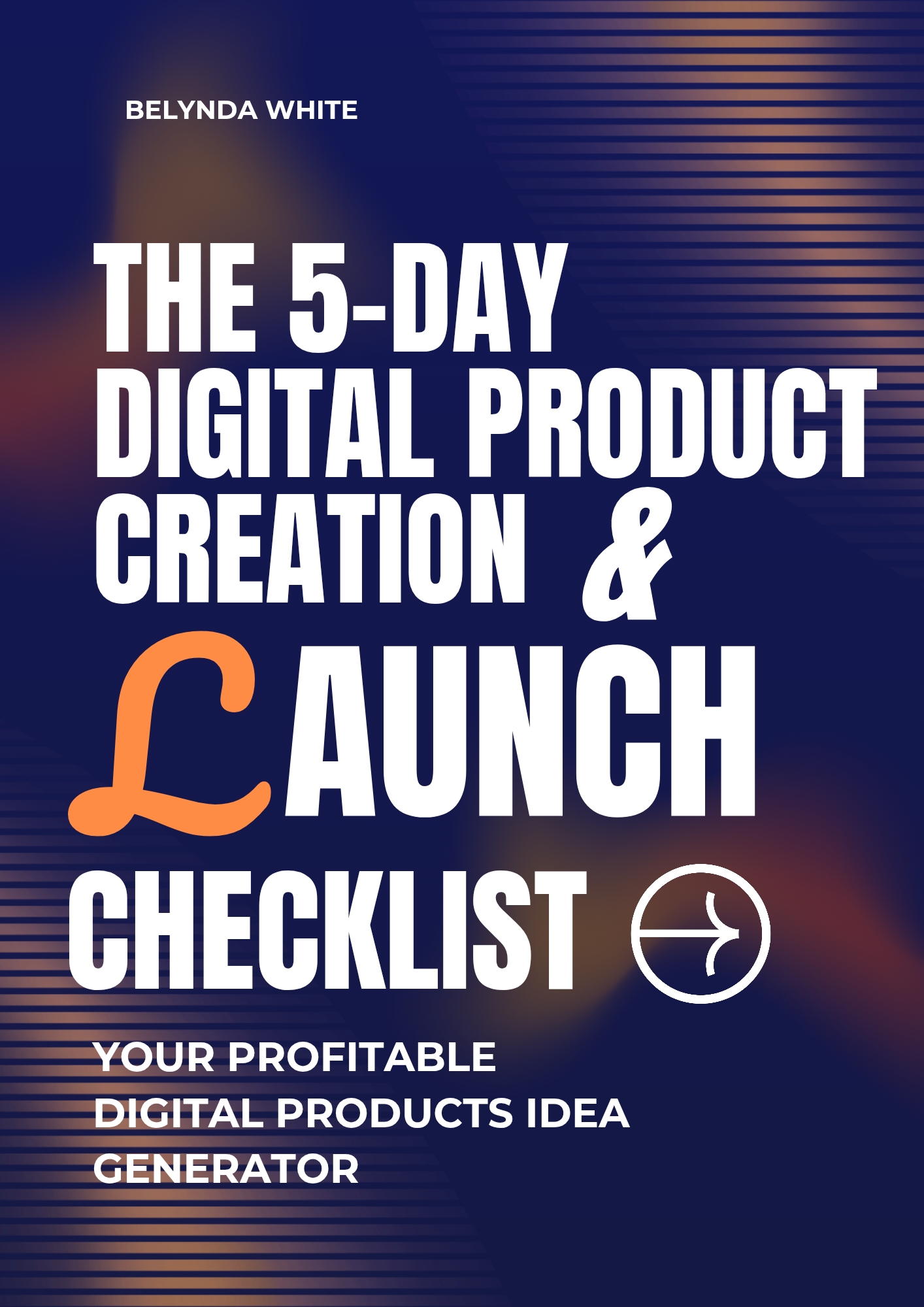 The 5-Day Digital Product Creation Checklist