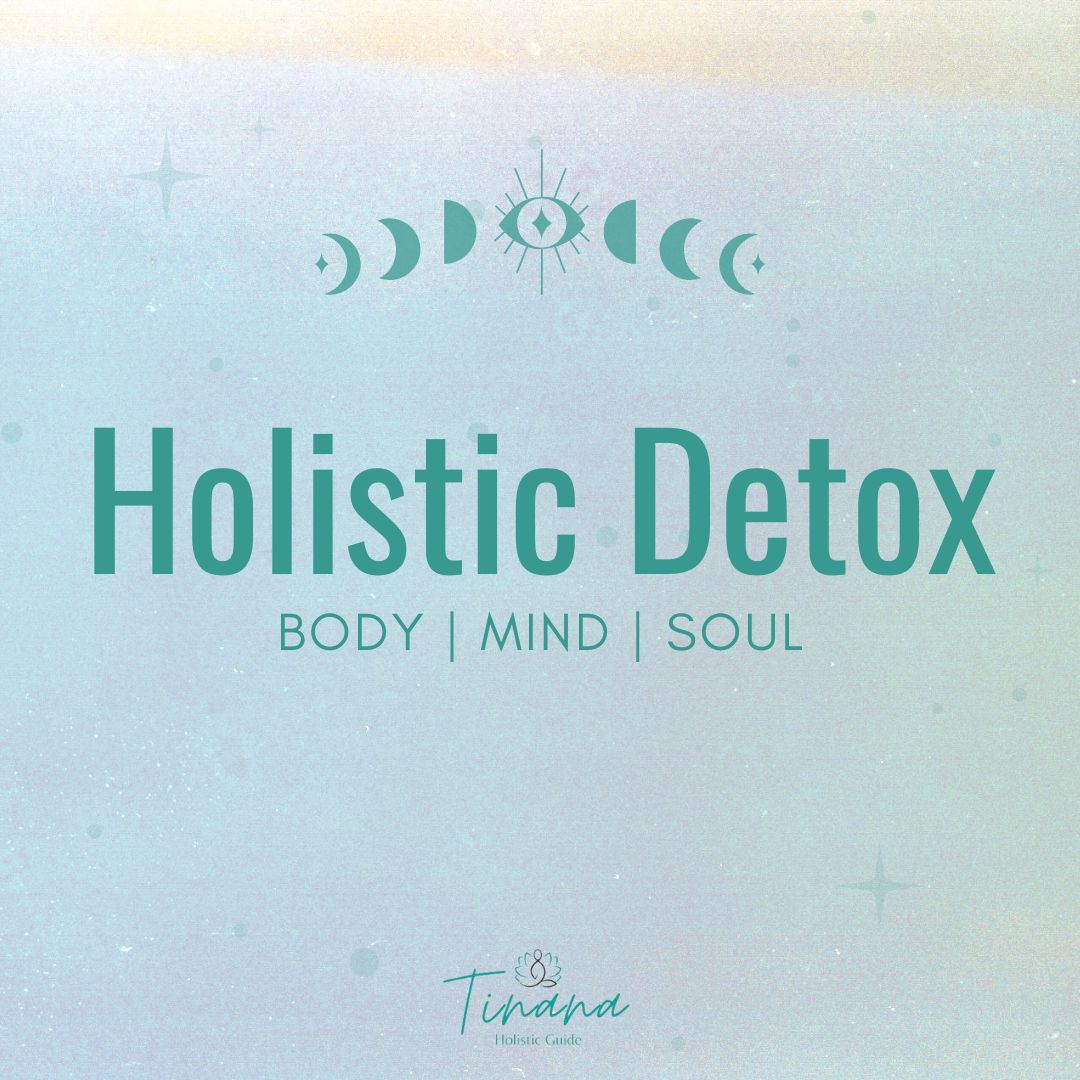 Holistic Detox Body|Mind|Soul