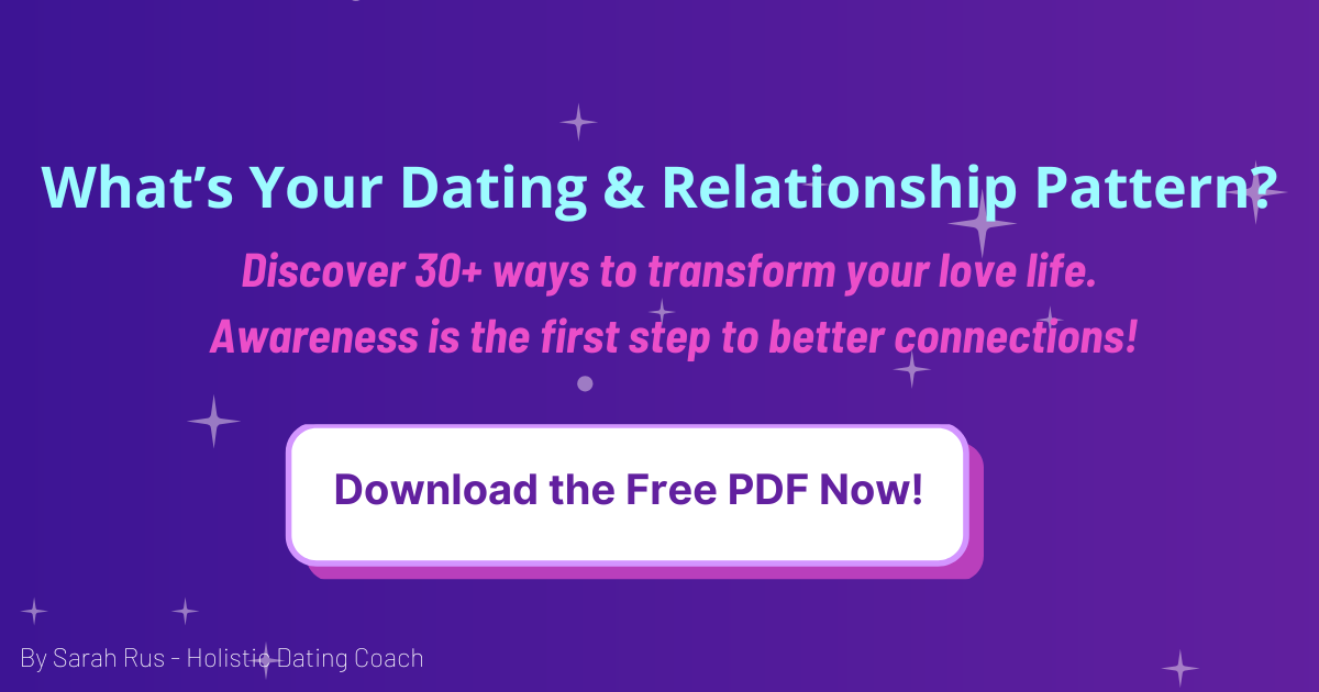 What’s Your Dating & Relationship Pattern? Free PDF Download