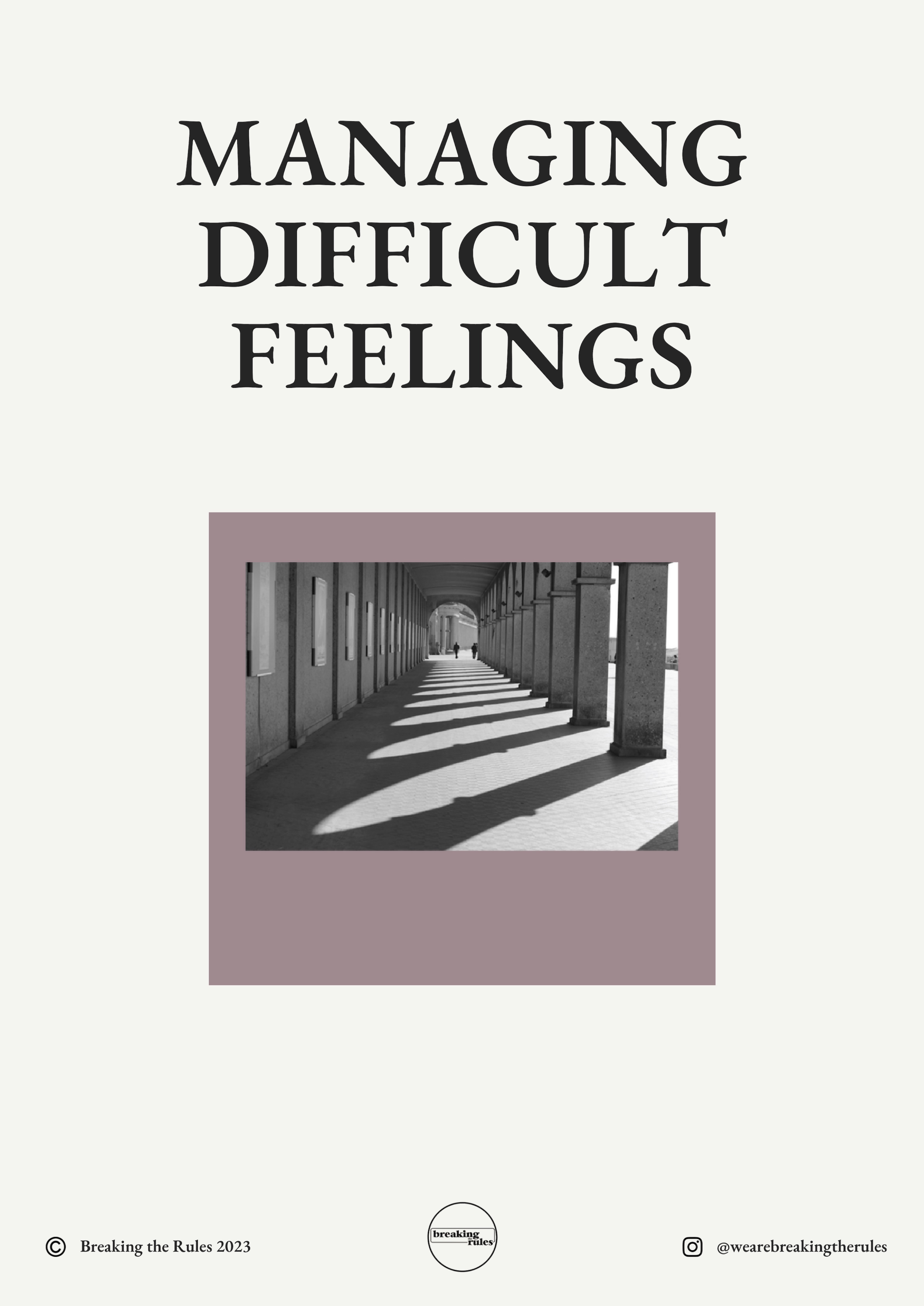 Managing Difficult Feelings - Breaking the Rules