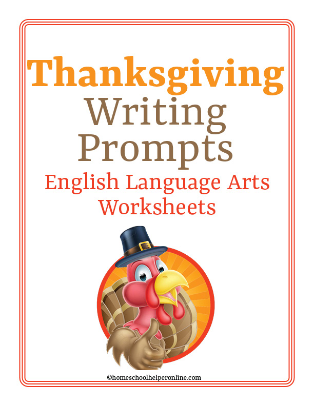 Thanksgiving Writing Prompts for Homeschool Students 2nd to 8th grades ...