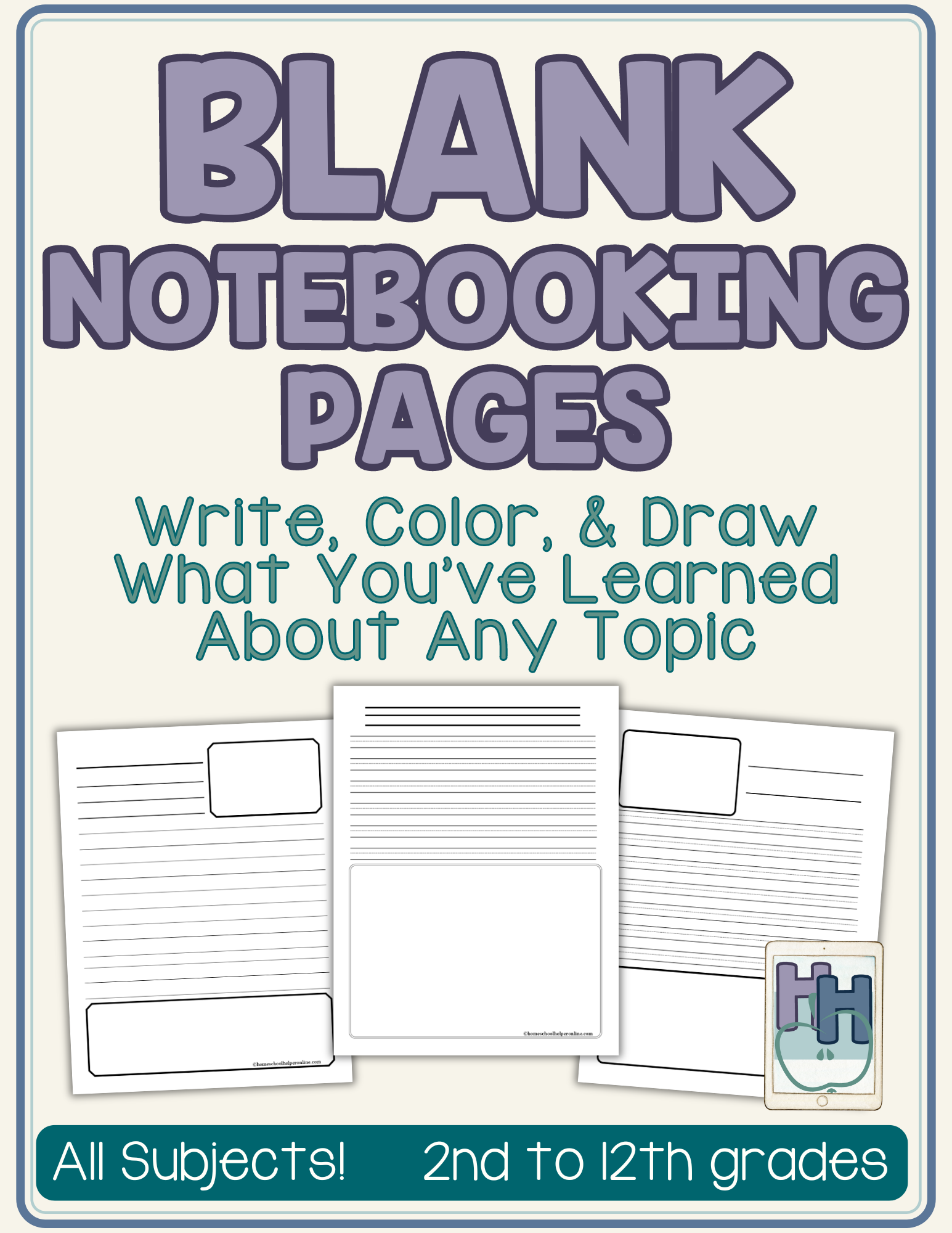 What is Notebooking? An HHO Quick Tutorial - Homeschool Helper Online