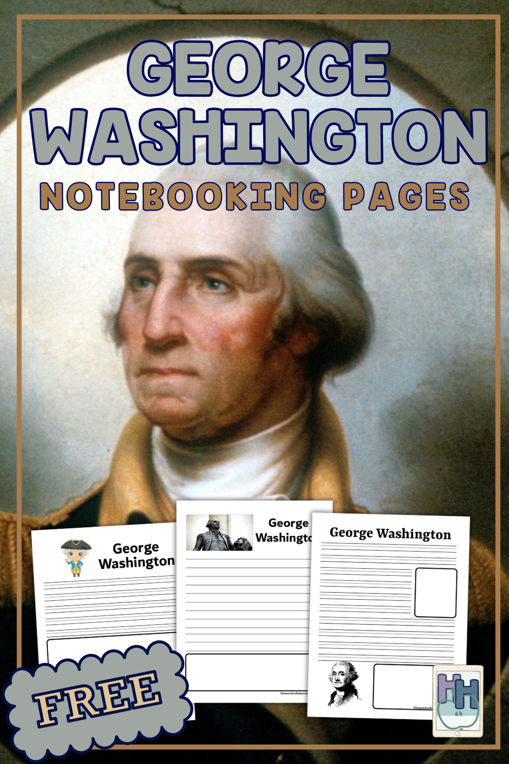 George Washington Notebooking Pages for Homeschoolers