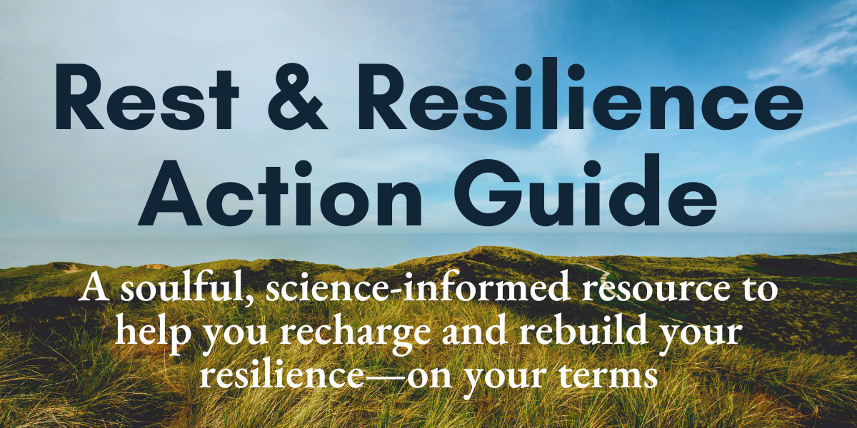 Rest & Resilience Action Guide