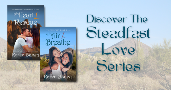Steadfast Love Series: Sweet Contemporary Christian Romance