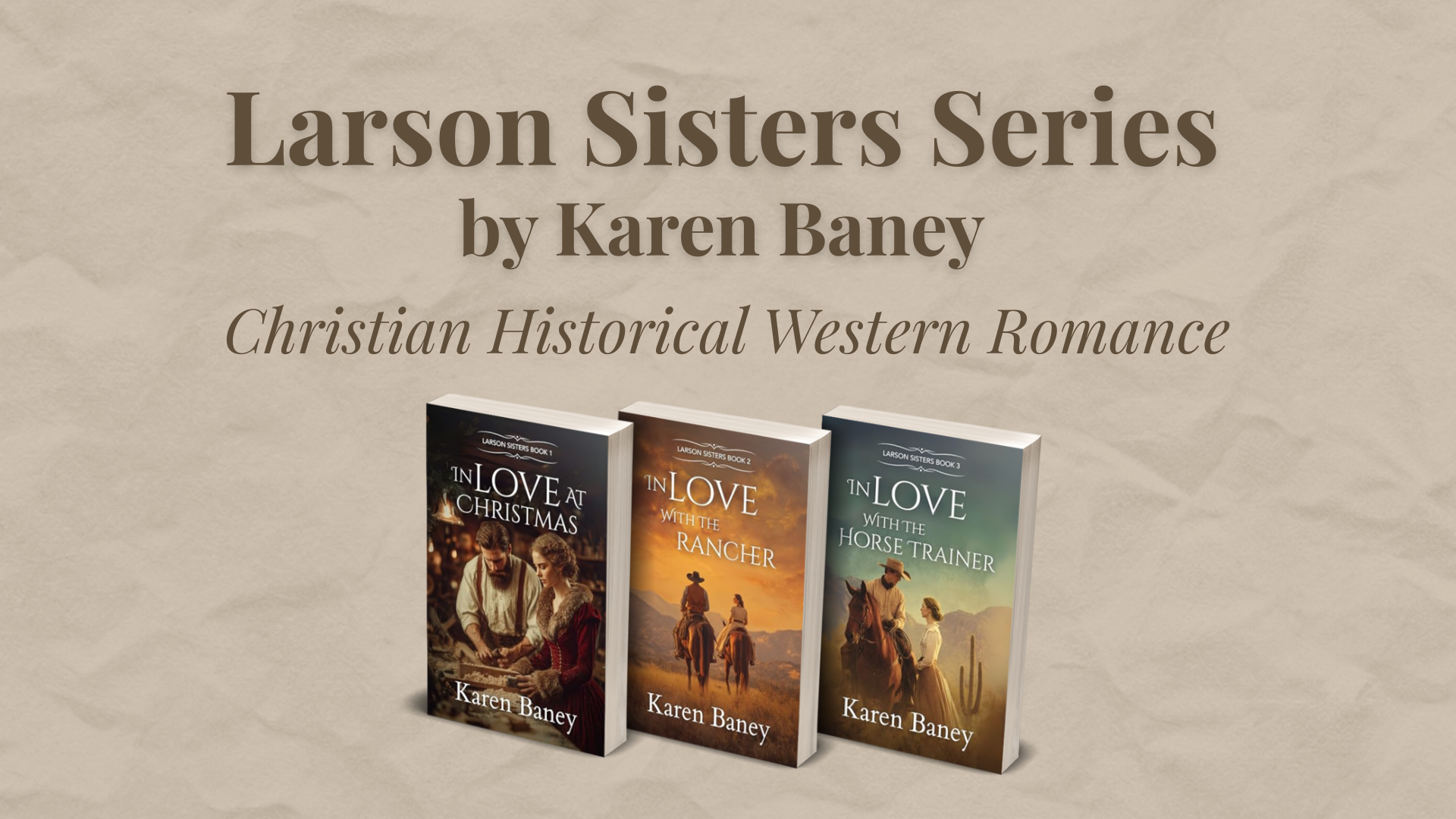 Larson Sisters: Sweet Christian Historical Romance Novellas