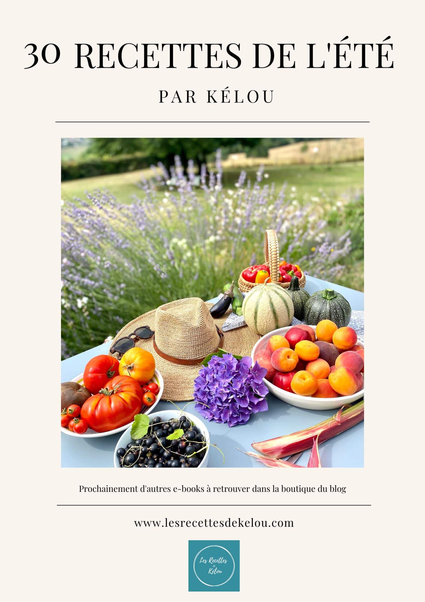 Ebook des 30 Recettes de l'Été, par Kélou