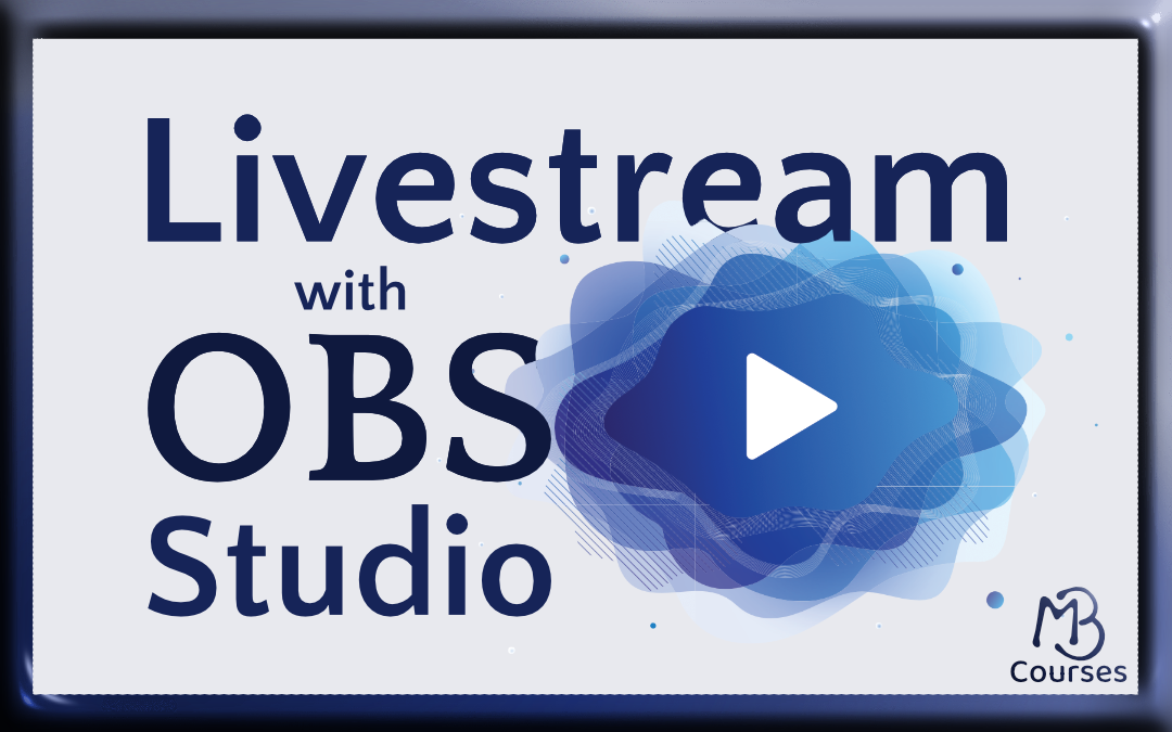 Livestream with OBS Studio