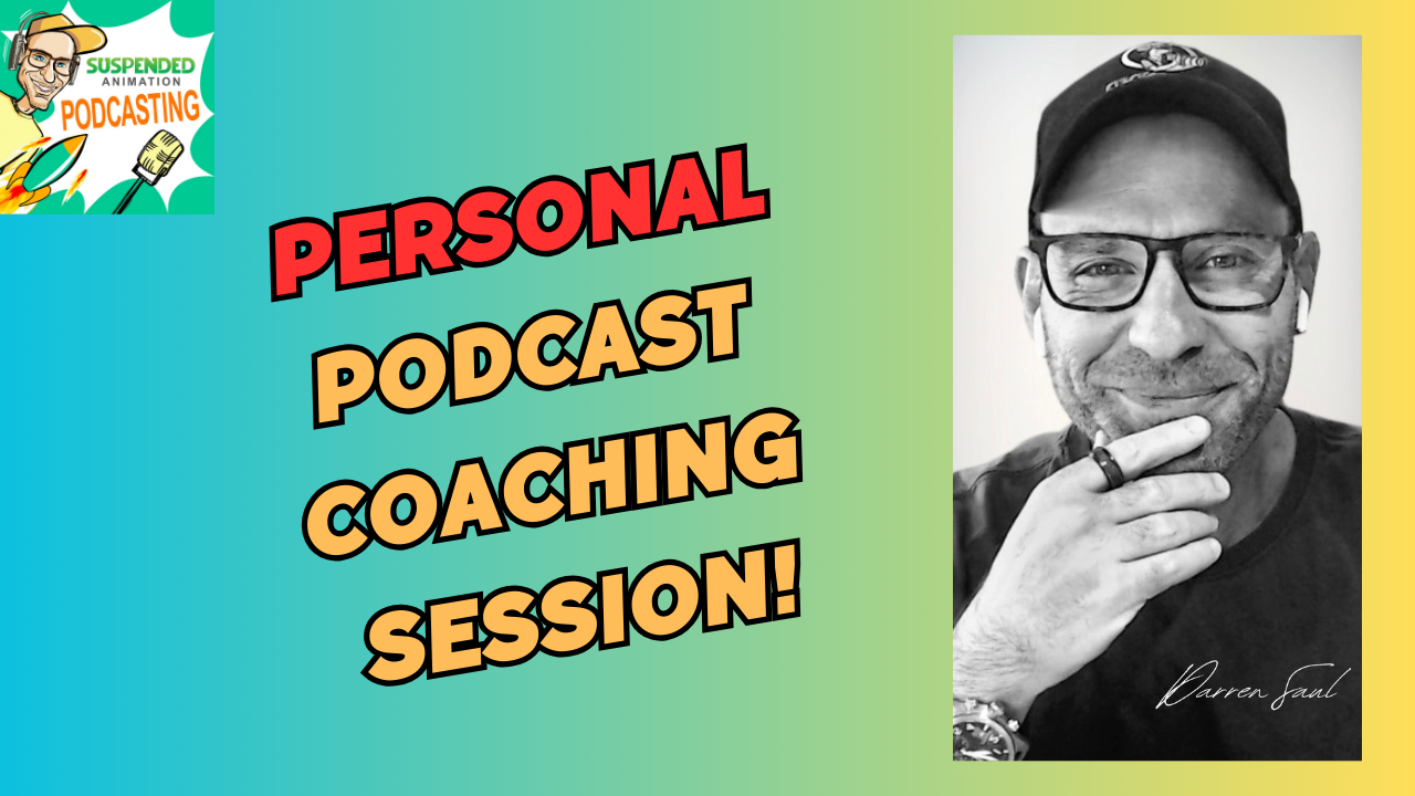 Personal Podcast Coaching Session