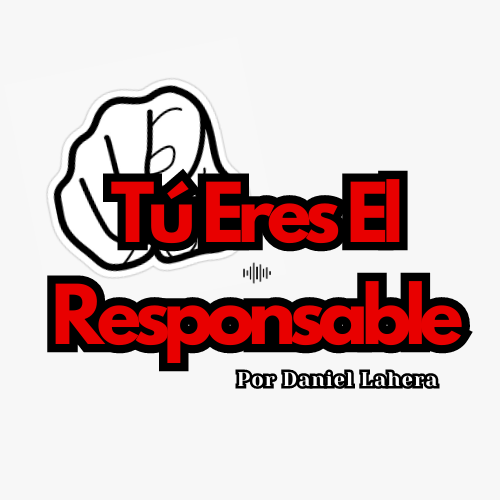 Tú Eres El Responsable
