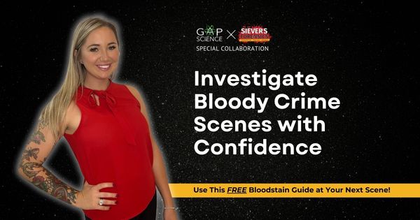 Identification Guide | Gap Science X Sievers Forensics